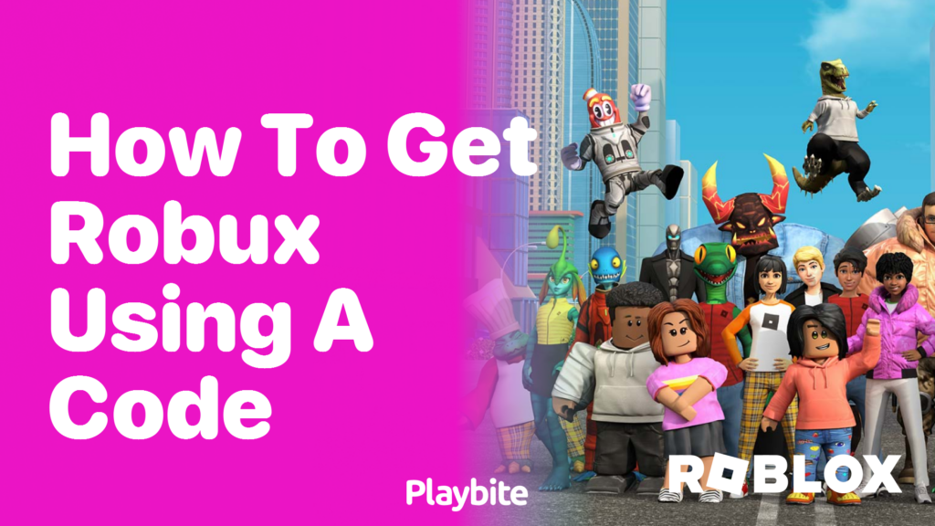 How to Get Robux Using a Code - Playbite
