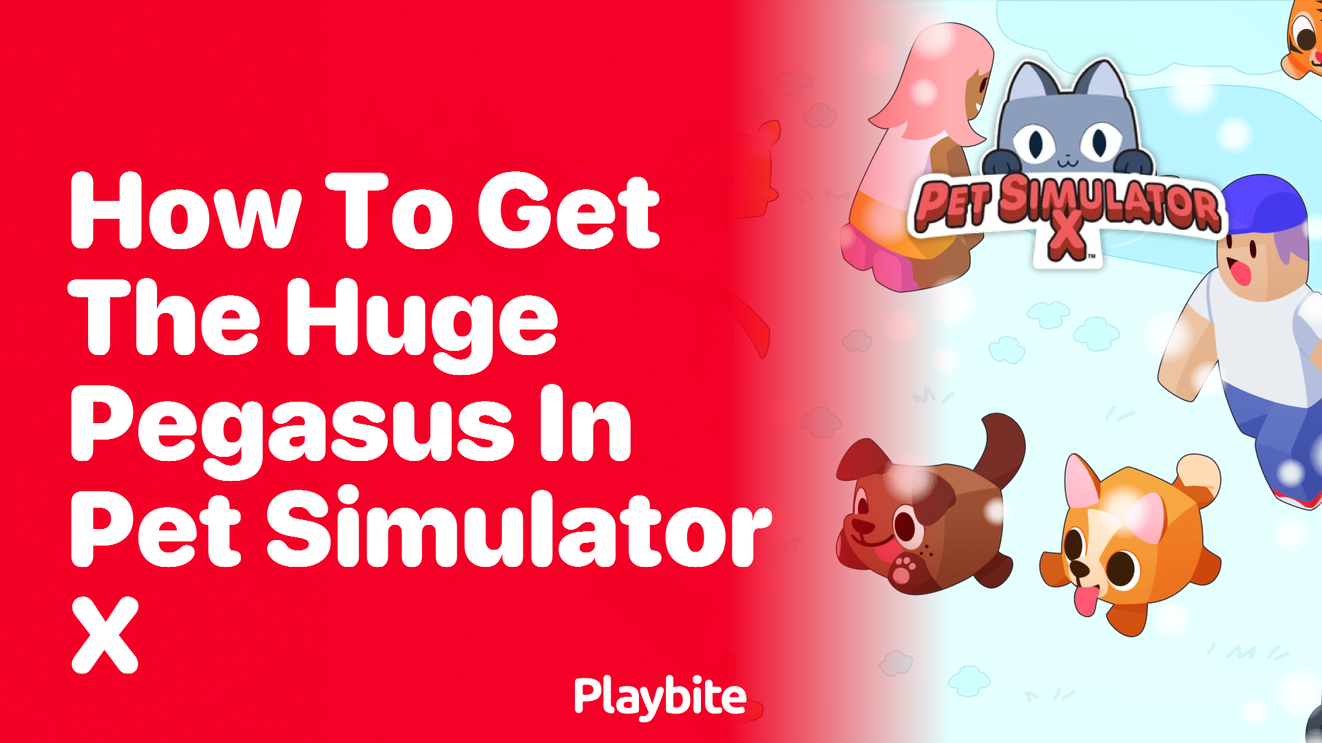 How to Get the Huge Pegasus in Pet Simulator X - Playbite
