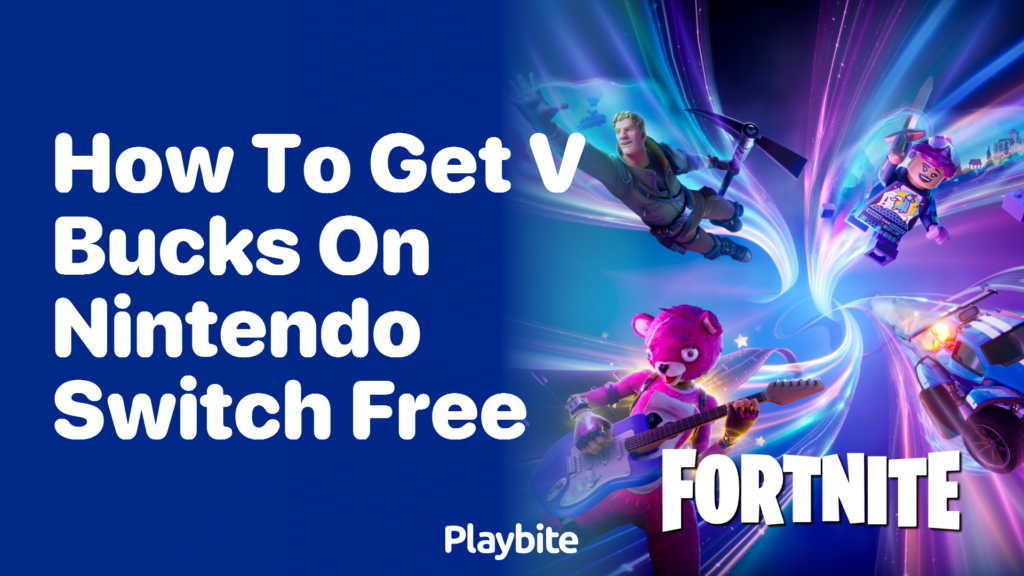 How to Get V-Bucks on Nintendo Switch for Free - Playbite