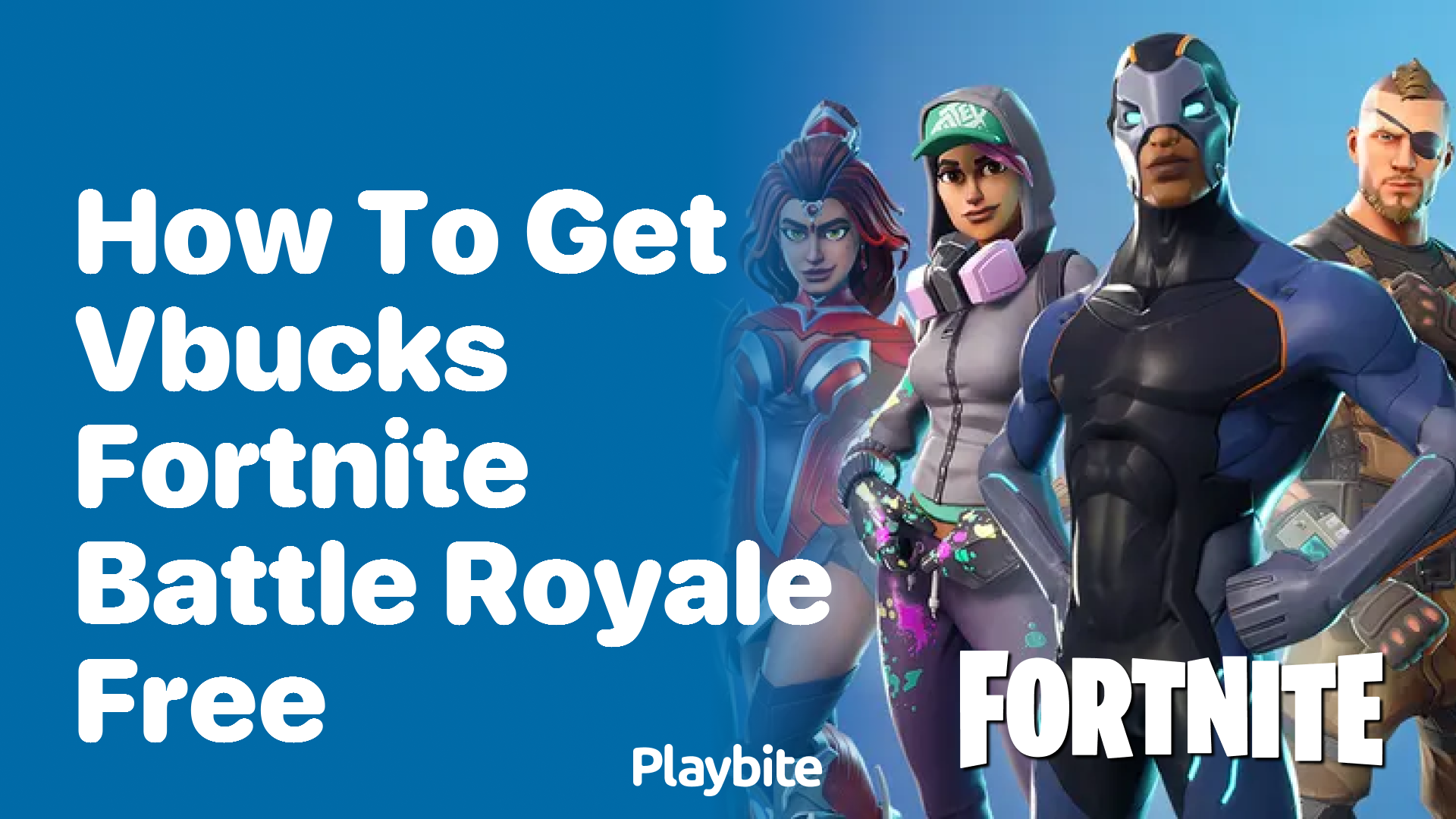 How to Get V-Bucks in Fortnite Battle Royale for Free? - Playbite