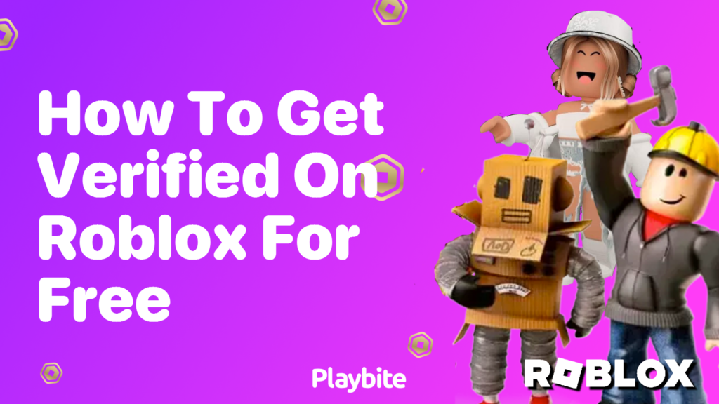 How to Get Verified on Roblox for Free - Playbite