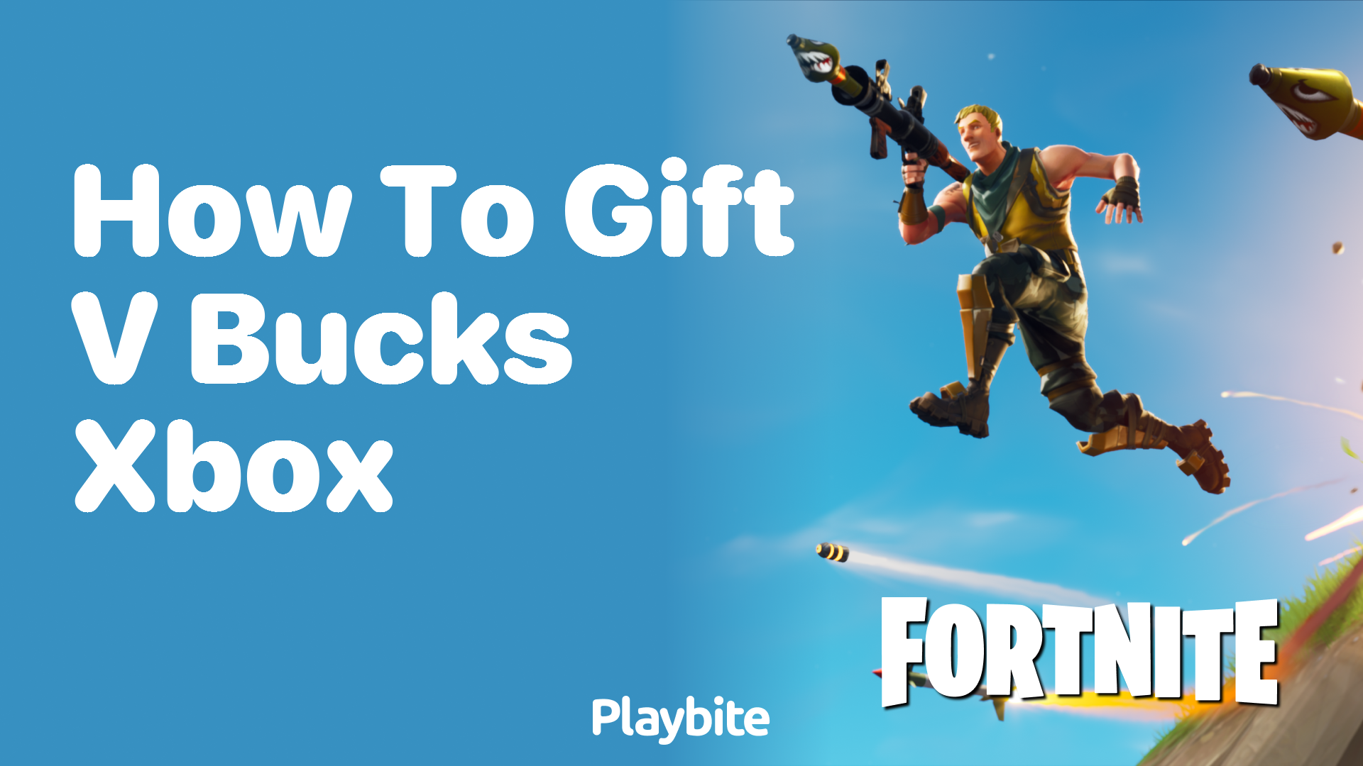 How to Gift V-Bucks on Xbox: A Handy Guide - Playbite