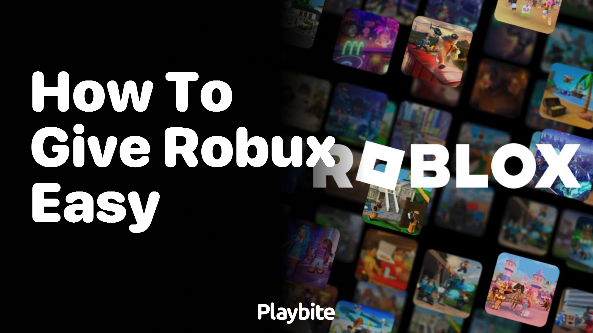 How to Easily Give Robux - Playbite