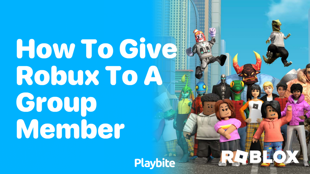 How to Give Robux to a Group Member in Roblox - Playbite
