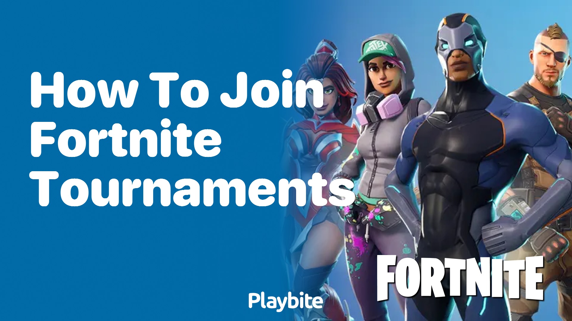 How to Join Fortnite Tournaments: A Simple Guide - Playbite