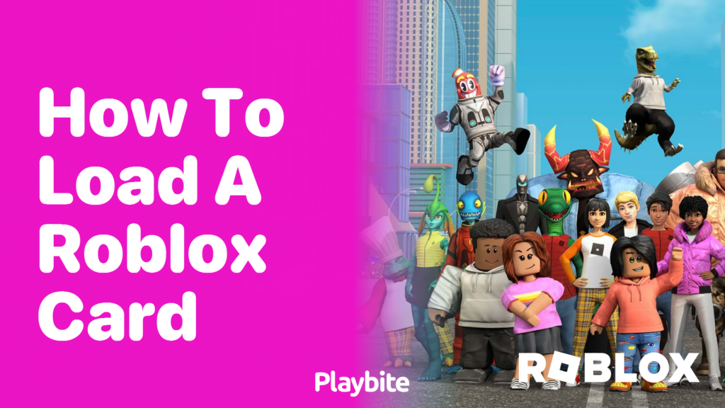 How to Load a Roblox Card: A Quick Guide - Playbite