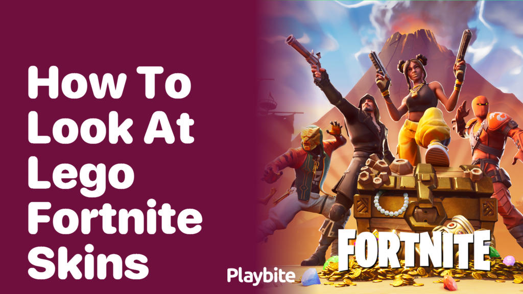How to Look at LEGO Fortnite Skins - Playbite