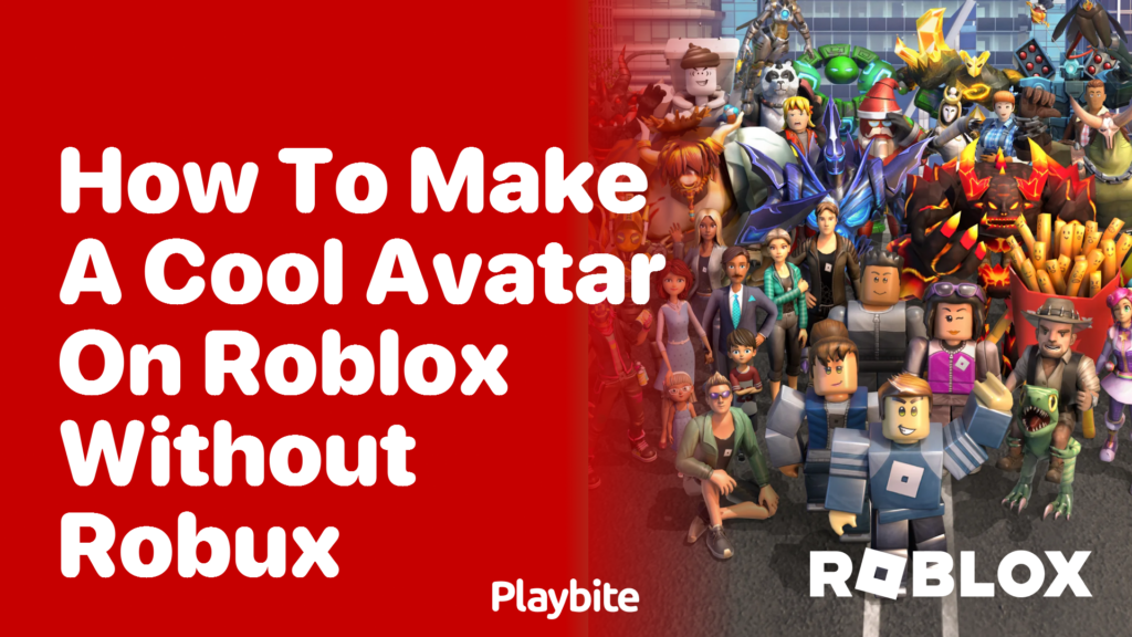 How to Make a Cool Avatar on Roblox Without Robux - Playbite