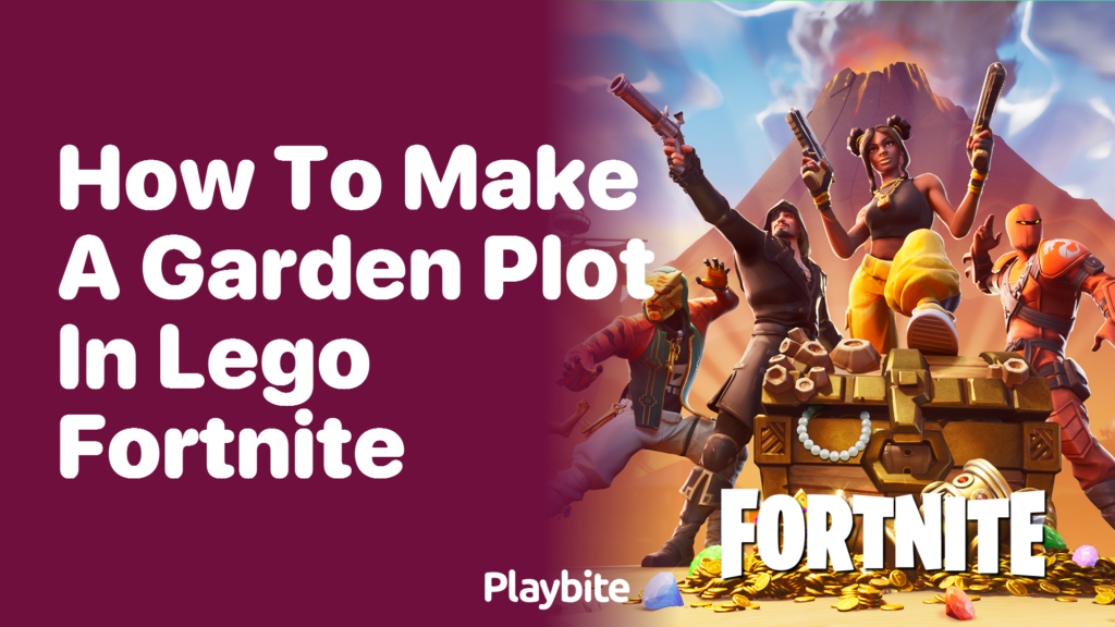 How to Make a Garden Plot in LEGO Fortnite? - Playbite
