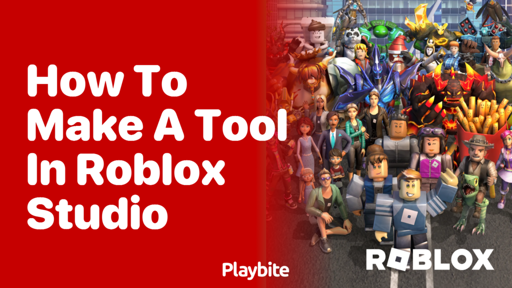 How to Make a Tool in Roblox Studio - Playbite