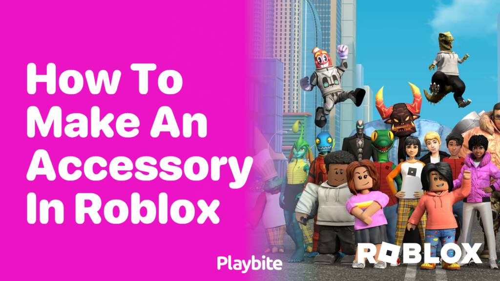 How to Make an Accessory in Roblox - Playbite