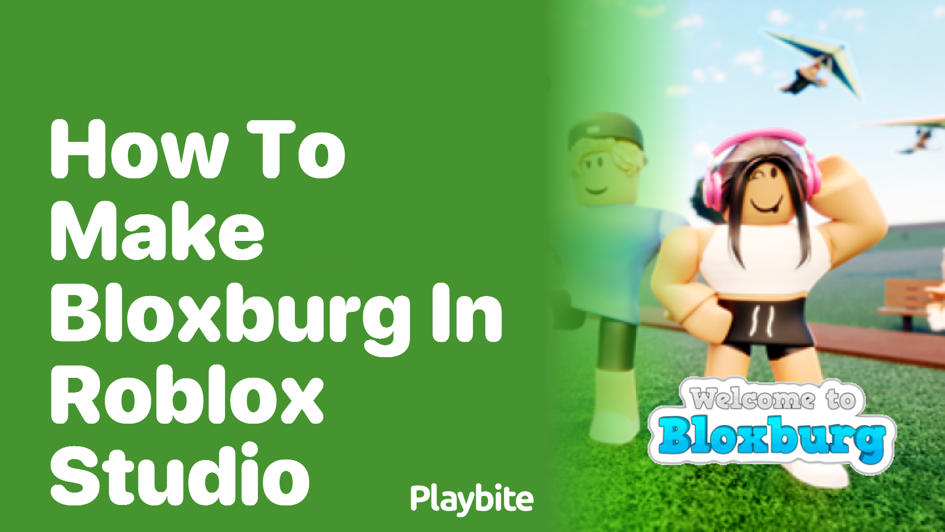How to Make Bloxburg in Roblox Studio - Playbite