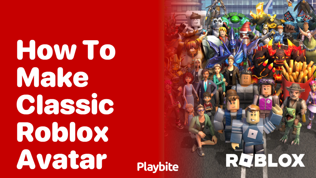 How to Make a Classic Roblox Avatar - Playbite