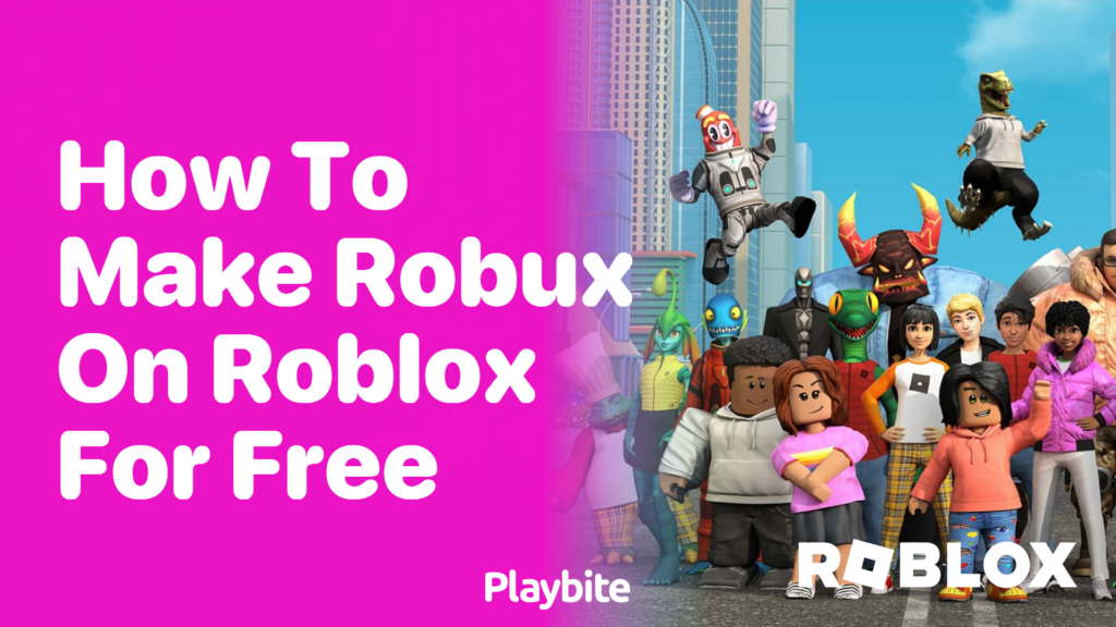 How to Make Robux on Roblox for Free: Discover the Tricks - Playbite