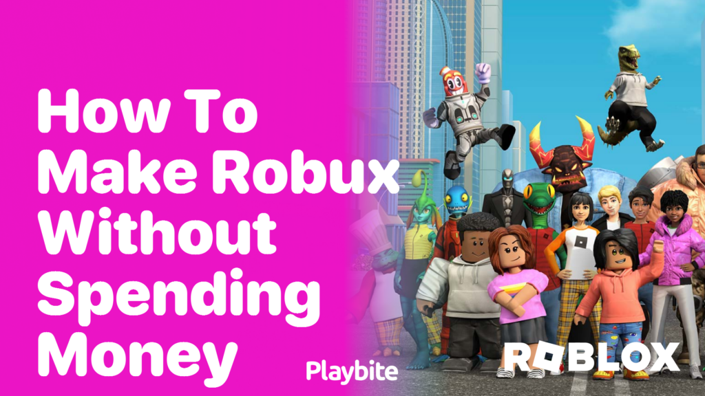 How to Make Robux Without Spending Money - Playbite