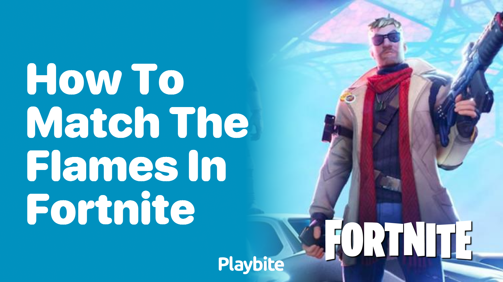 How to Match the Flames in Fortnite: A Quick Guide - Playbite