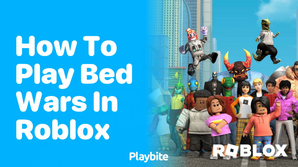 How to Play Bed Wars in Roblox - Playbite