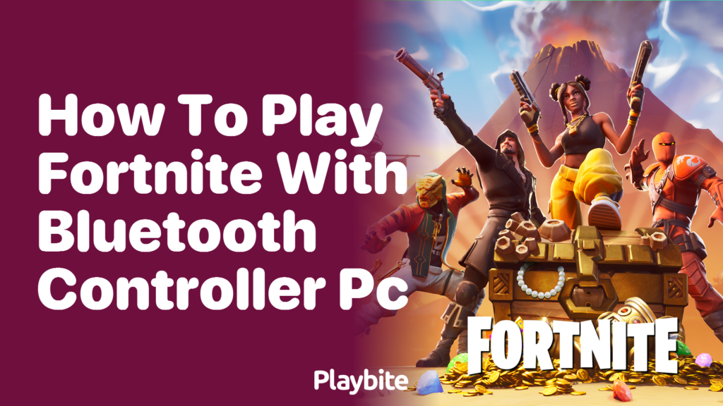 How to Play Fortnite with a Bluetooth Controller on PC - Playbite