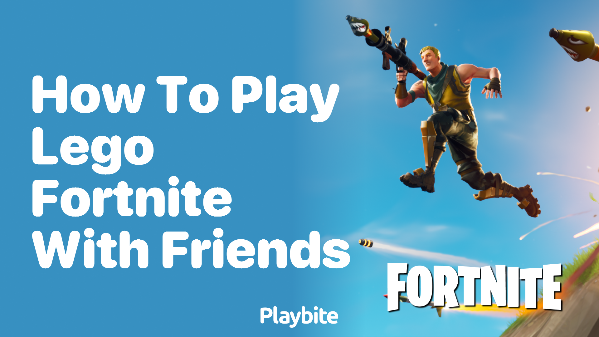 How to Play LEGO Fortnite With Friends - Playbite