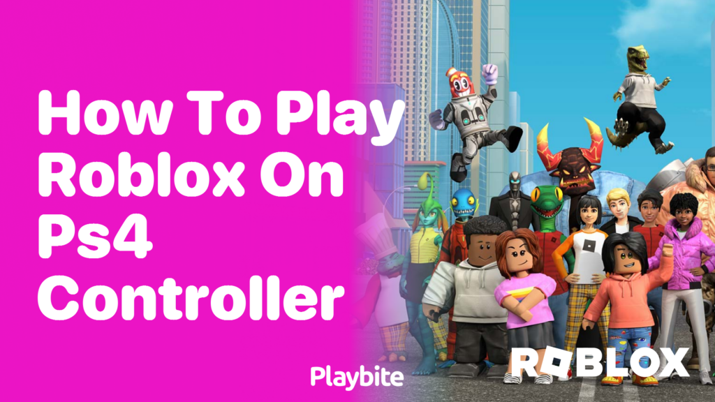 How to Play Roblox on PS4 Controller - Playbite