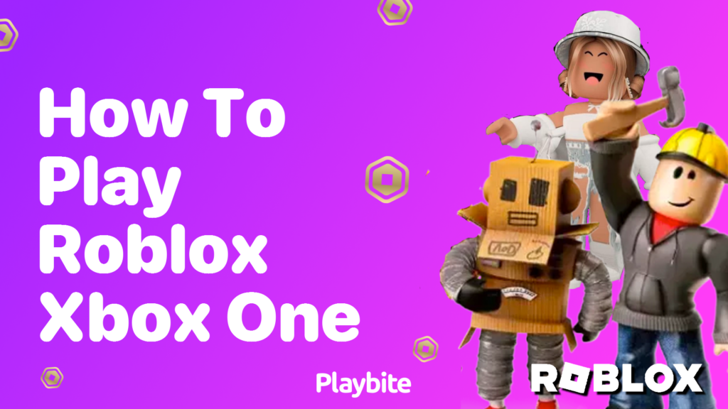 How to Play Roblox on Xbox One - Playbite