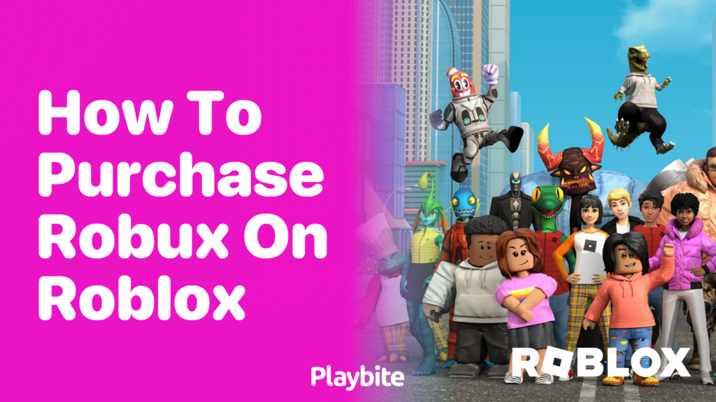 How to Purchase Robux on Roblox: A Simple Guide - Playbite