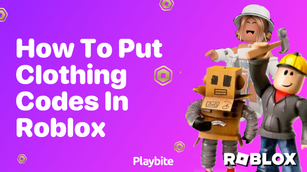 How to Put Clothing Codes in Roblox: A Step-By-Step Guide - Playbite