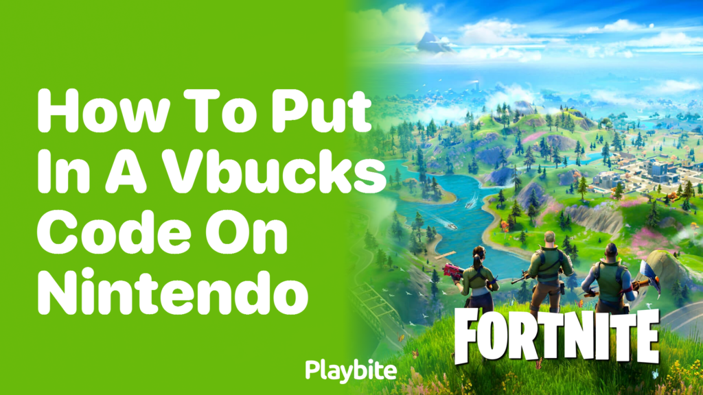 How to Redeem a V-Bucks Code on Nintendo Switch - Playbite