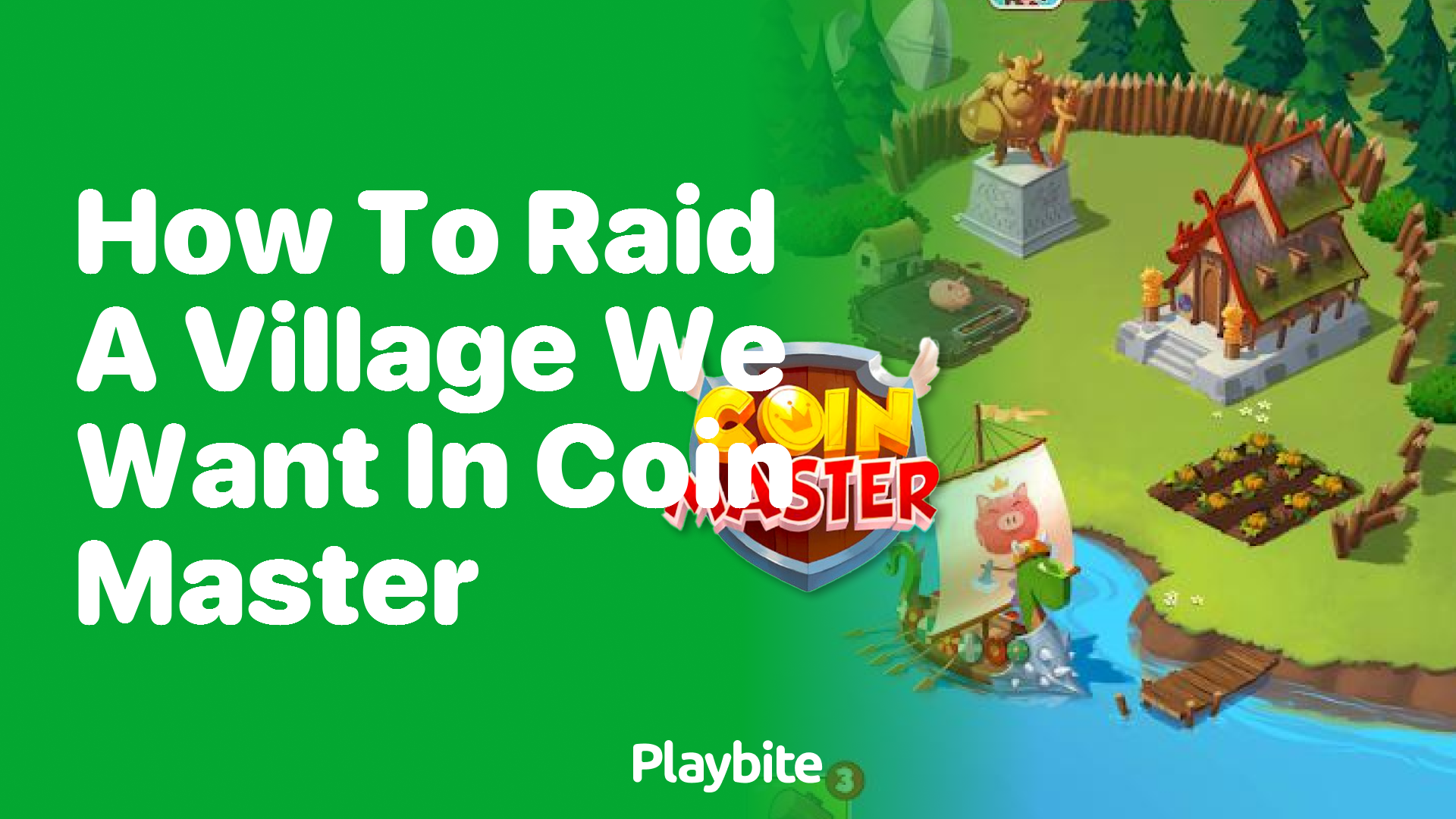 How to Raid a Village You Want in Coin Master - Playbite