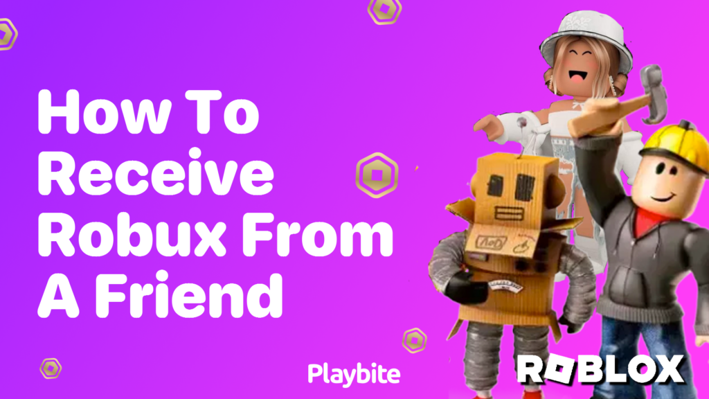 How to Receive Robux from a Friend on Roblox - Playbite