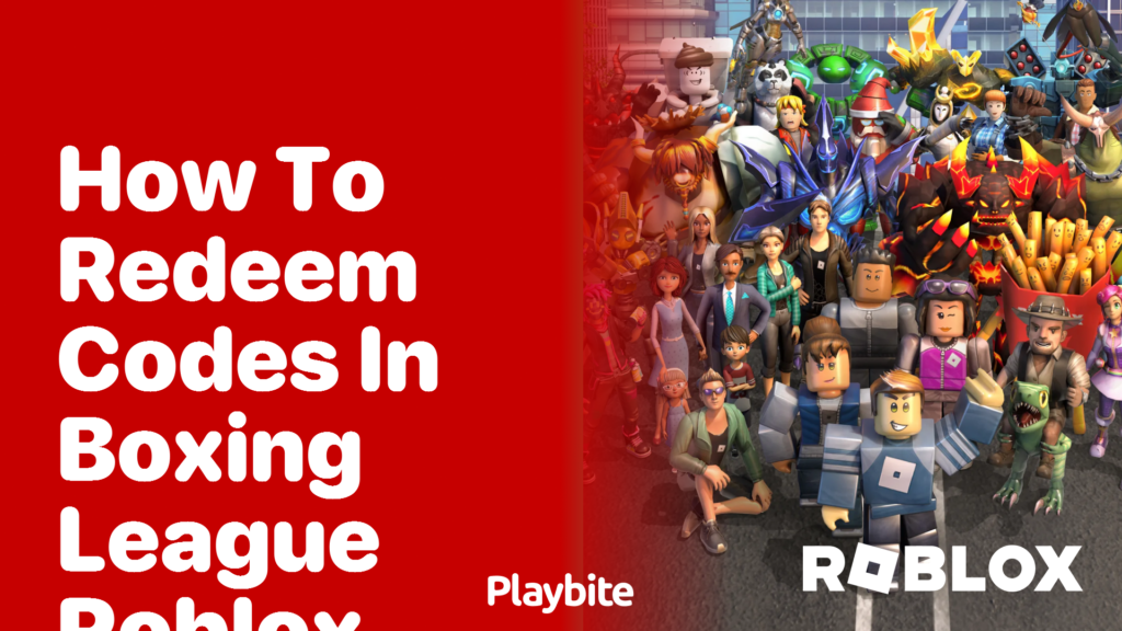 How to Redeem Codes in Boxing League on Roblox - Playbite