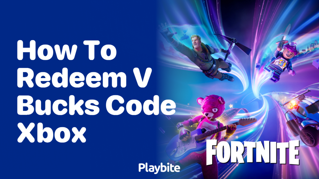 How to Redeem V-Bucks Code on Xbox - Playbite