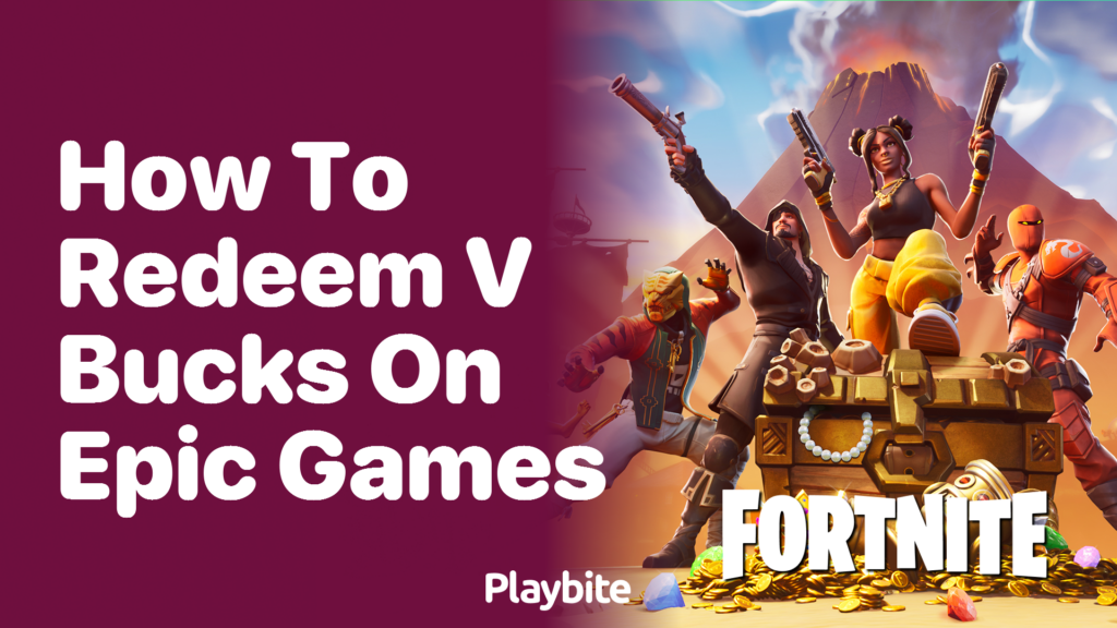 How to Redeem V-Bucks on Epic Games - Playbite