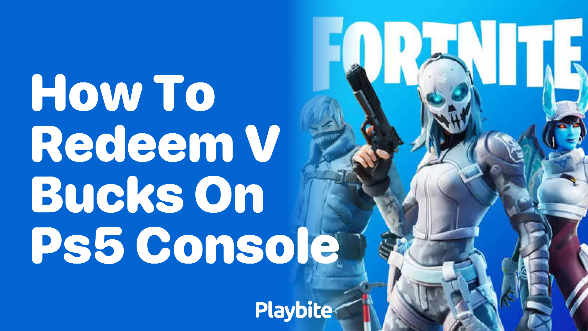 How to Redeem V-Bucks on PS5 Console - Playbite
