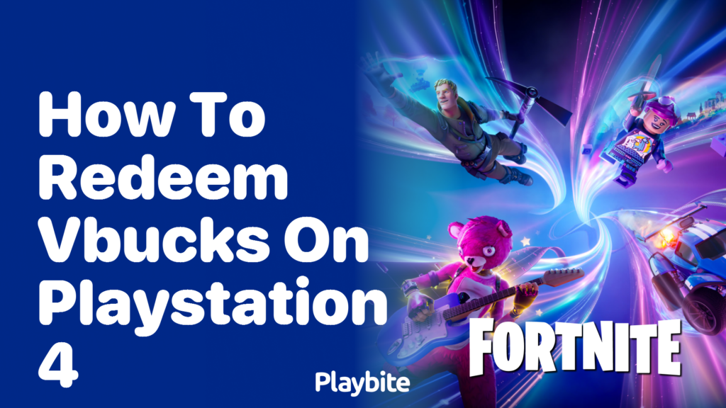 How to Redeem Vbucks on PlayStation 4 - Playbite