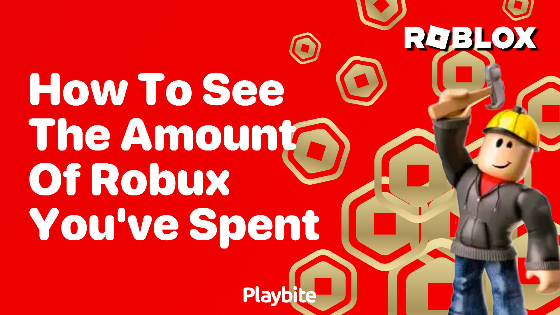 How to See the Amount of Robux You've Spent - Playbite