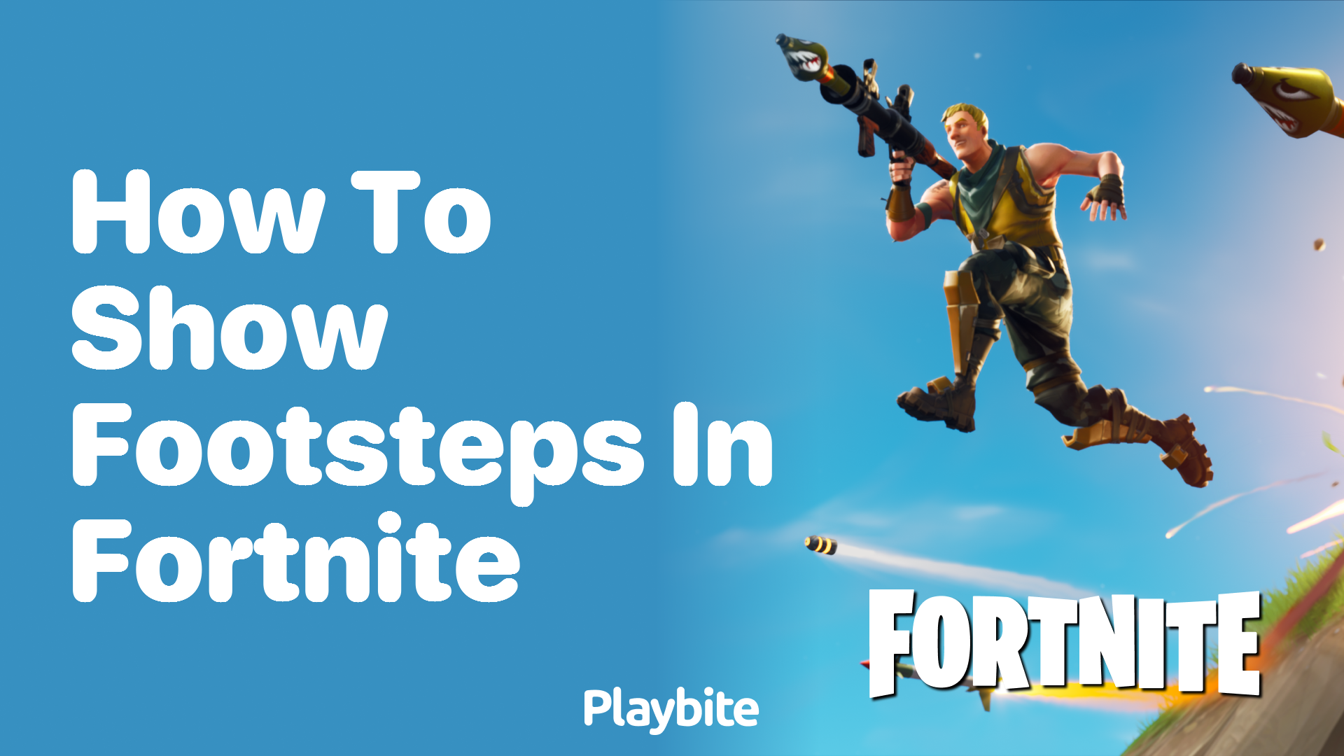 How to Show Footsteps in Fortnite: Easy Visual Sound Guide - Playbite