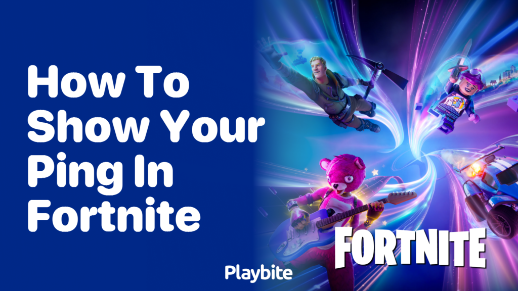 How to Show Your Ping in Fortnite - Playbite