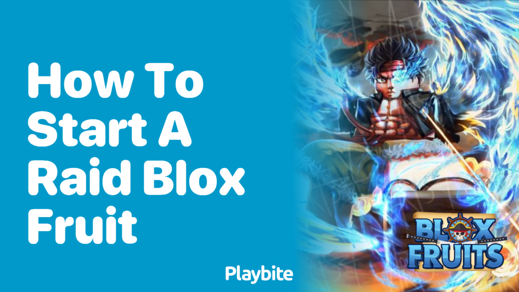 How To Start a Raid in Blox Fruit: A Beginner's Guide - Playbite