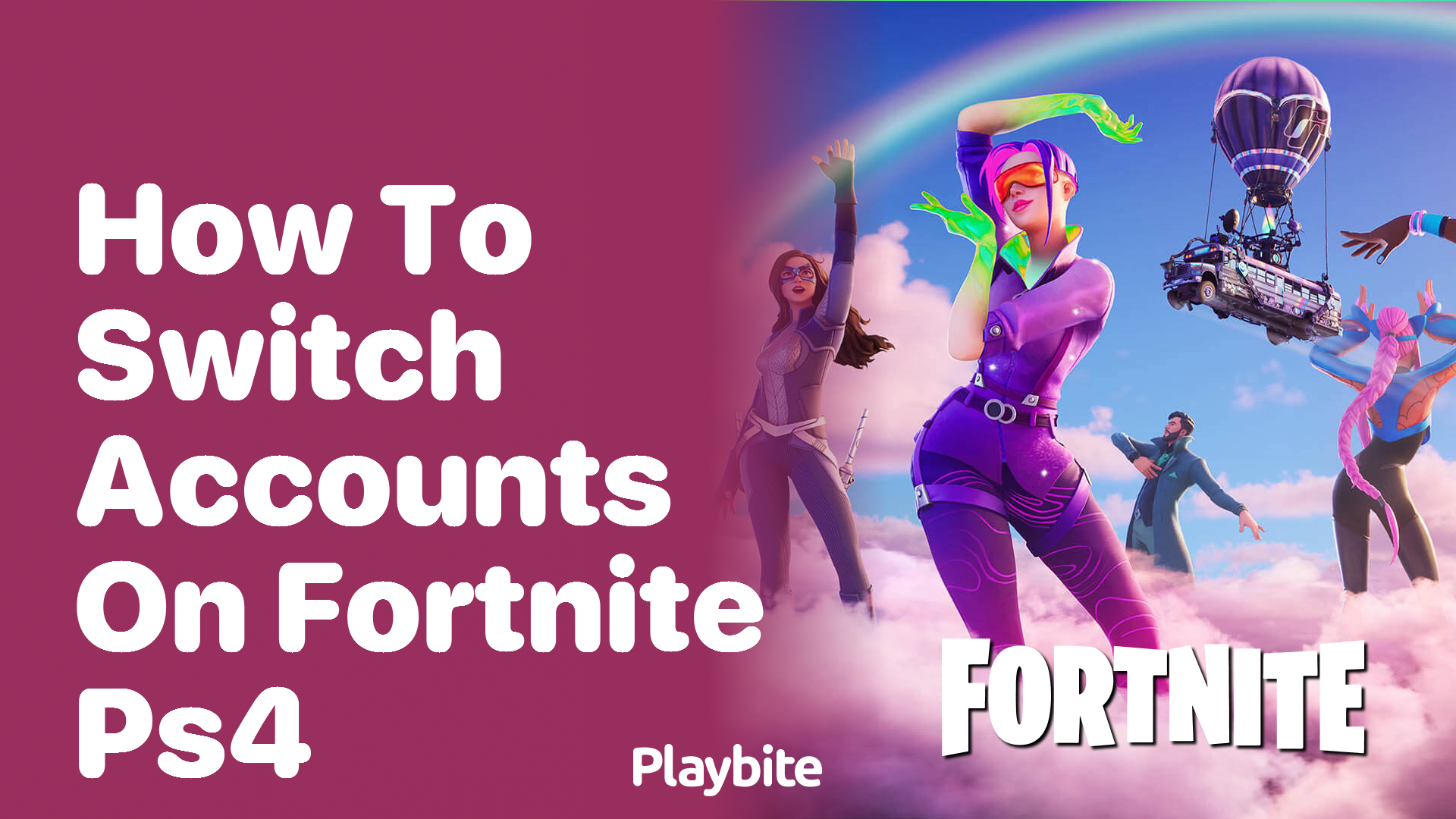 How to Switch Accounts on Fortnite PS4 - Playbite