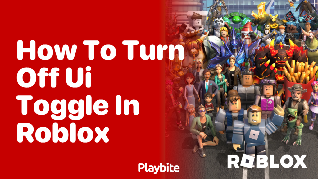 How to Turn Off UI Toggle in Roblox - Playbite