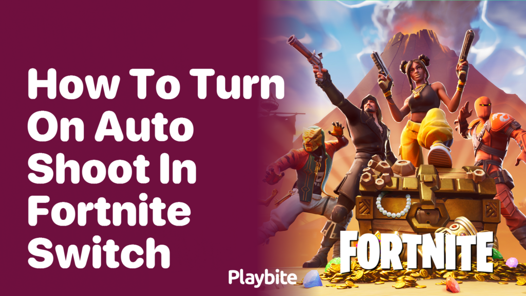 How to Turn On Auto Shoot in Fortnite on Your Switch - Playbite