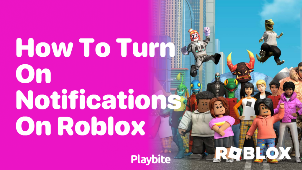 How to Turn On Notifications on Roblox - Playbite