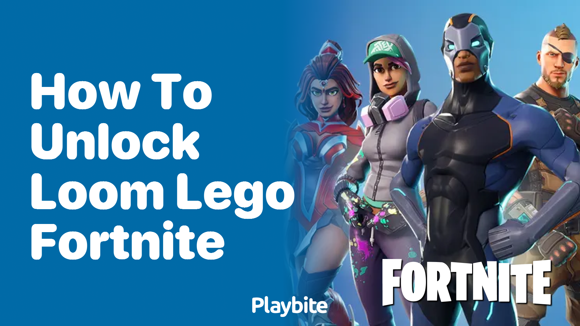 How to Unlock Loom Lego Fortnite - Playbite
