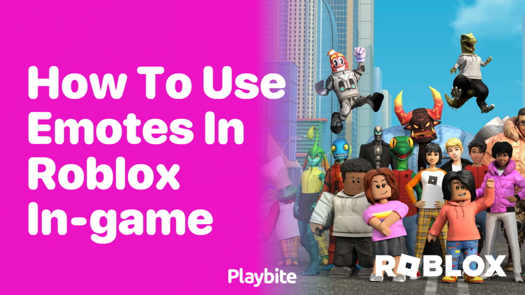 How to Use Emotes in Roblox In-Game - Playbite