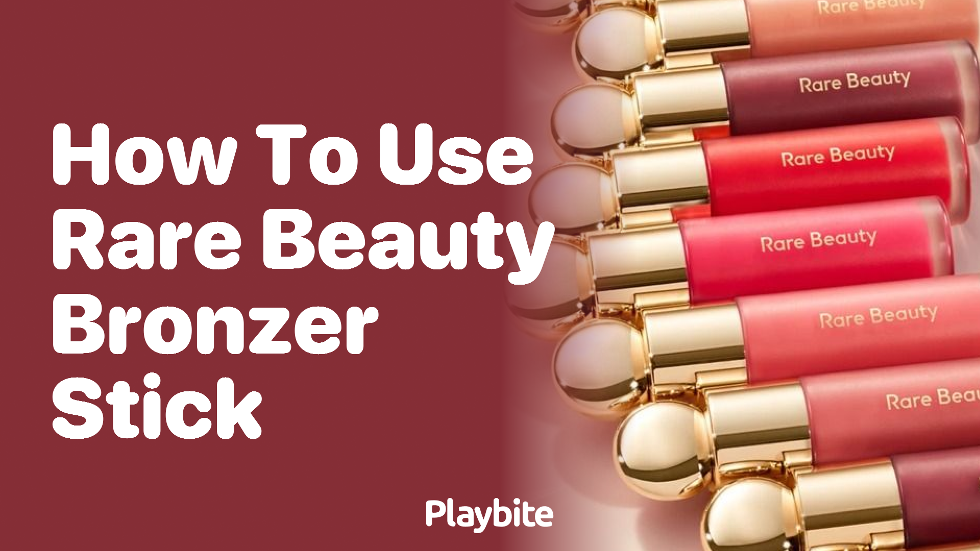 How to Use Rare Beauty Bronzer Stick for a Sun-Kissed Glow - Playbite