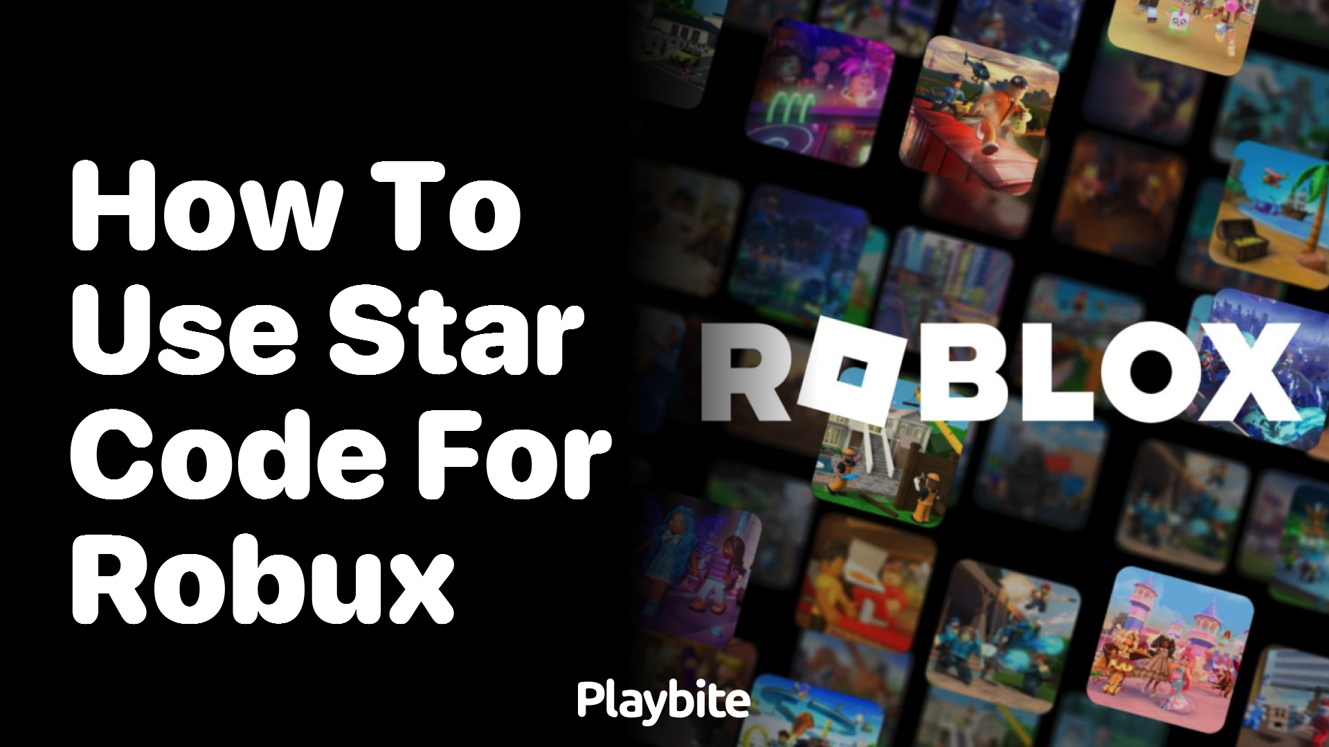 How to Use Star Code for Robux: Your Easy Guide - Playbite