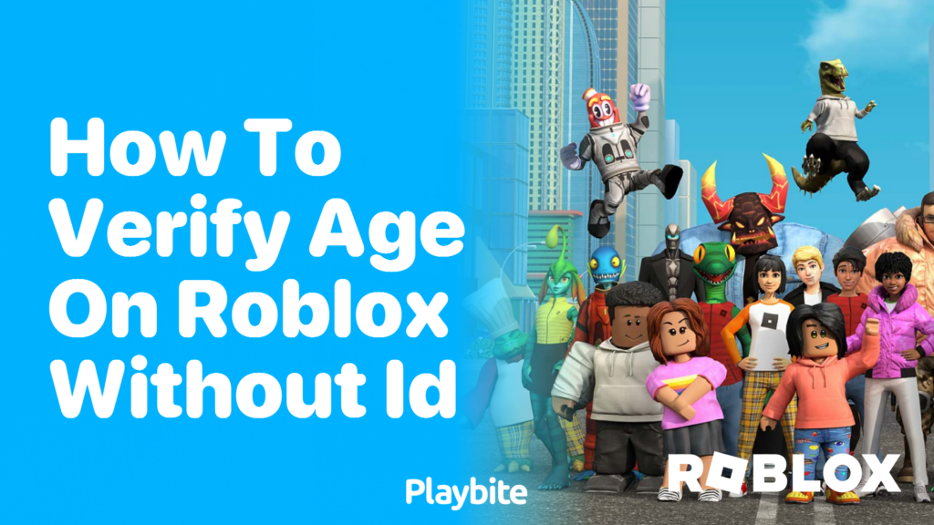 How to Verify Age on Roblox Without ID - Playbite