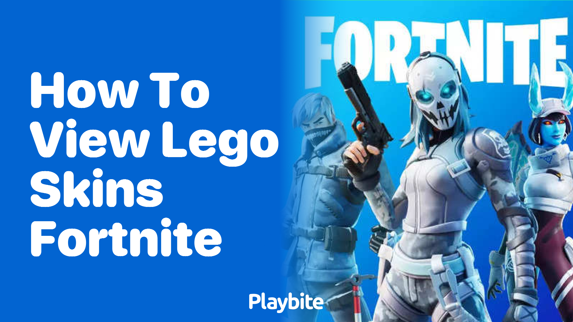 How to View LEGO Skins in Fortnite? - Playbite