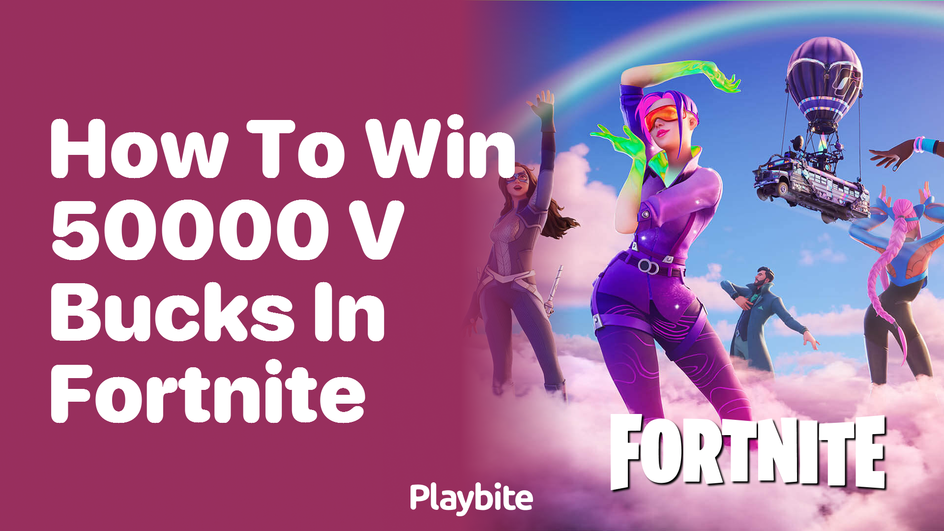 How to Win 50,000 V-Bucks in Fortnite - Playbite
